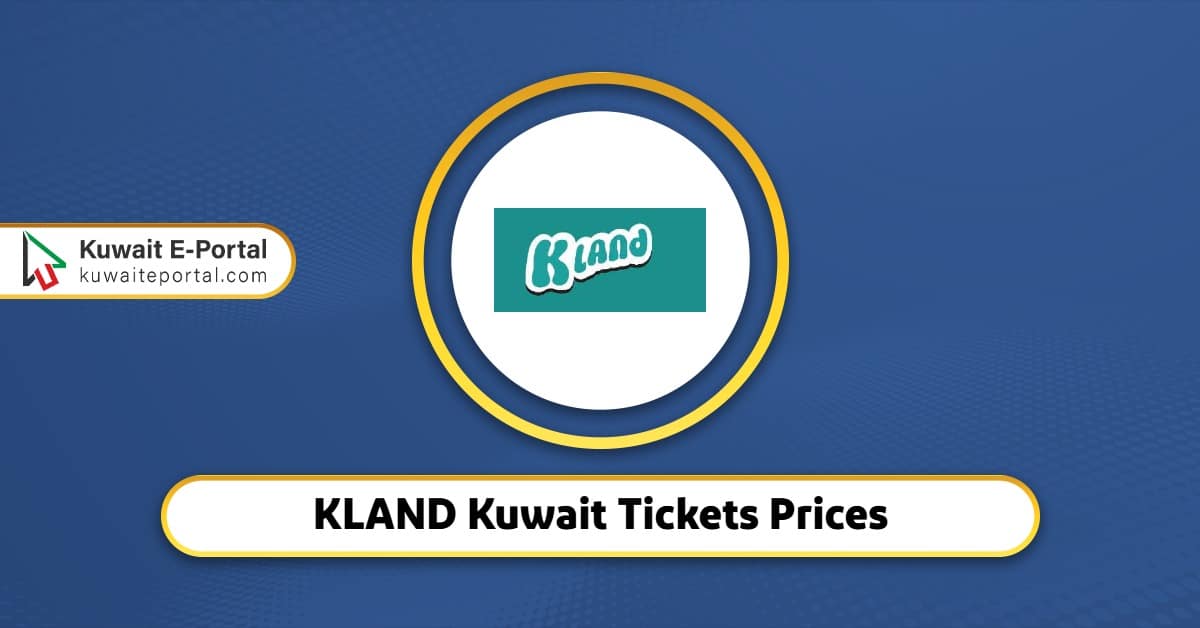 KLAND Kuwait Tickets Prices 2026
