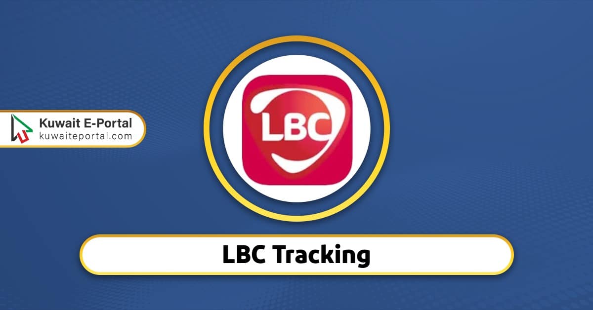 LBCExpress Tracking Number in Kuwait - Kuwait E-Portal
