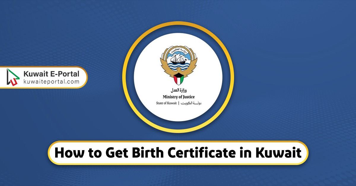 How to Get Birth Certificate in Kuwait
