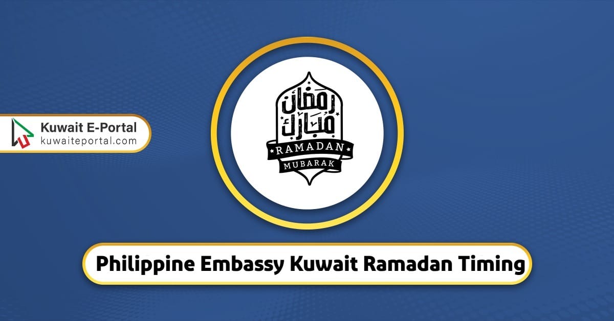 Philippine Embassy Kuwait Ramadan Timing 2025